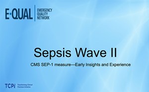 ACEP // Sepsis Quality Measures - SEP-1 & CEDR