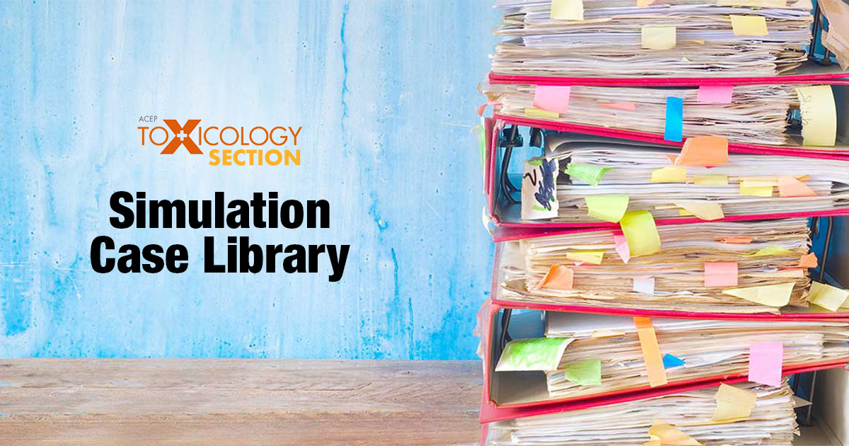 Toxicology Section // Simulation Case Library