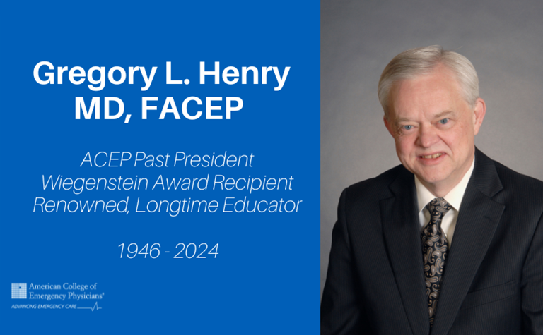 Renowned Educator, ACEP Past President, Dr. Greg Henry Dead at 77 | ACEP