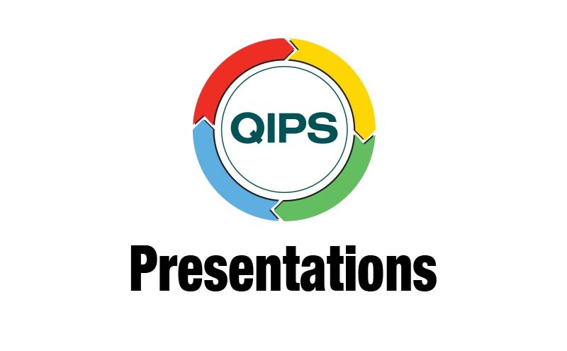 Highlighted QIPS Section Presentations (1 of 2) | Quality Improvement ...